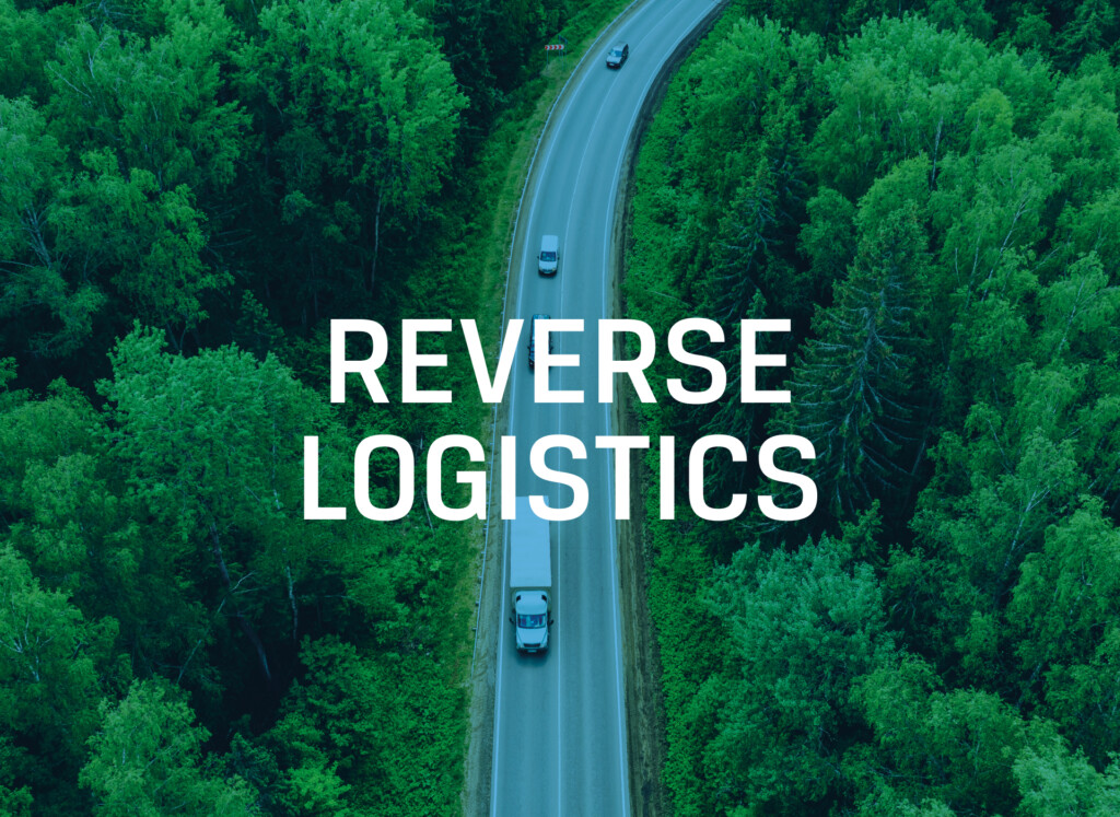 TOWARDS SUSTAINABLE TRANSPORT: REVERSE LOGISTICS